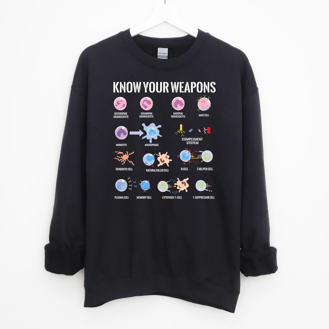 Immune System Cells Sweatshirt / Microbiology Sweater / Know Your ...