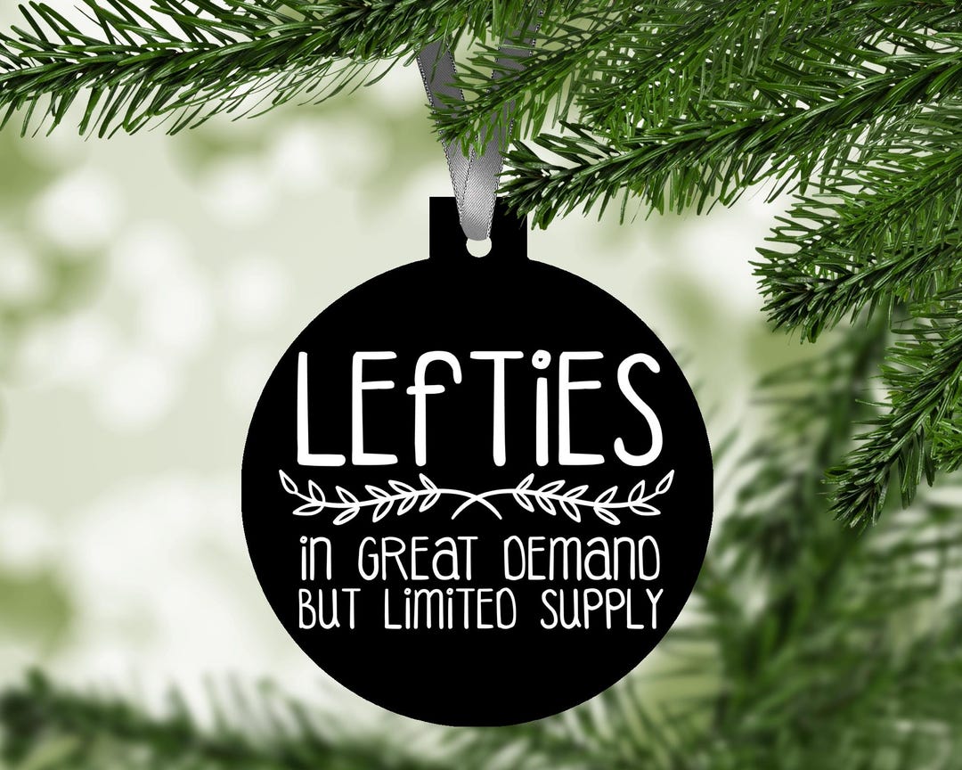 Christmas Ornament / Left Handed / Christmas Gift / Lefties / Christmas ...