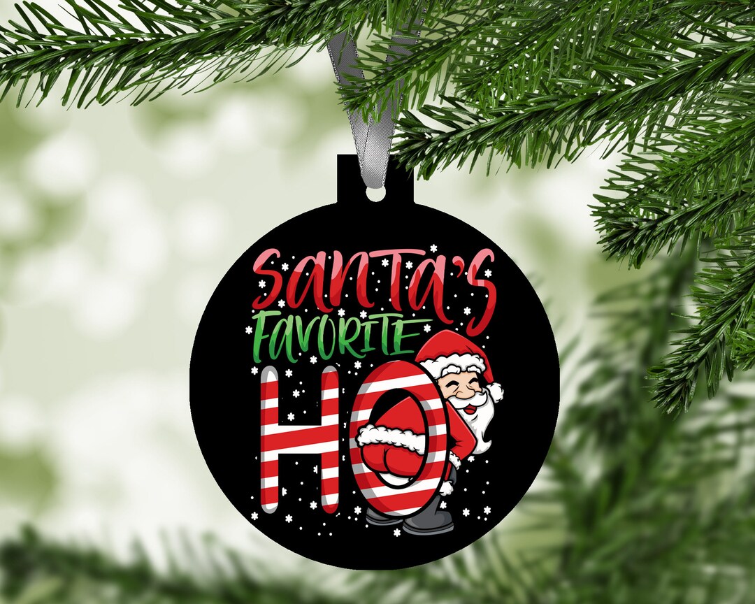 Santa's Favorite Ho Ornament / Christmas Aluminum Ornament / Funny Xmas ...