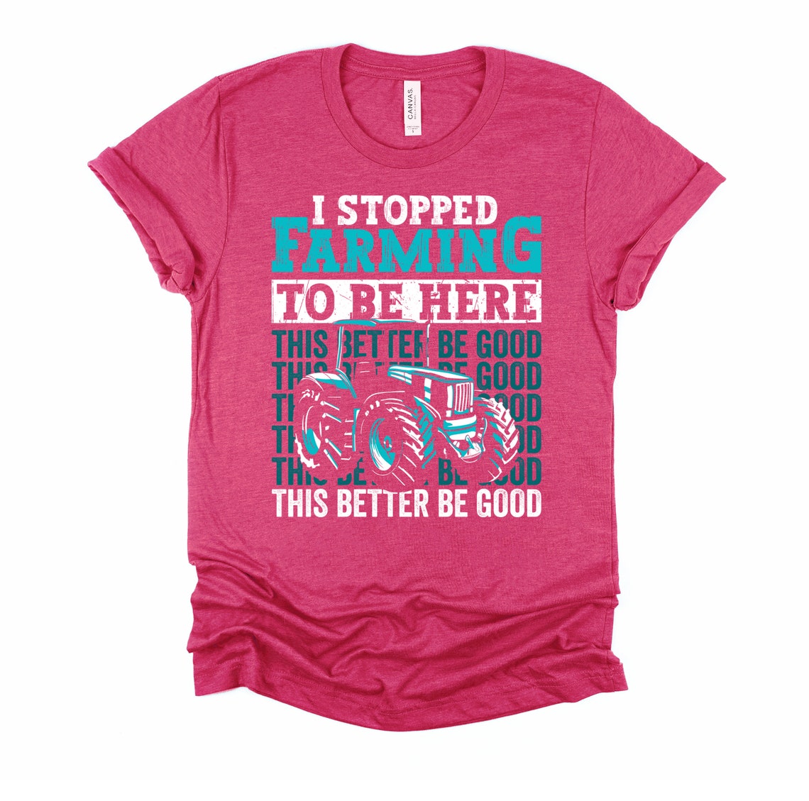 Farmer Shirt / I Stopped Farming T Shirt / This Better Be Good Tshirt ...