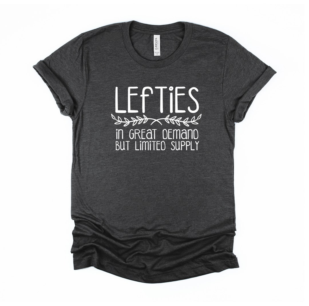 Lefties Left Handed Humor Tshirt Funny Lefty Left Handers - Etsy