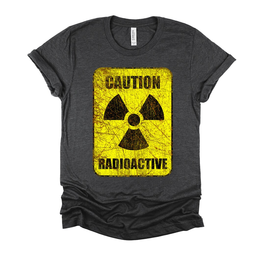 Caution Radioactive Tshirt, Radiation Symbol Shirt, Hazard Nuclear Tee ...