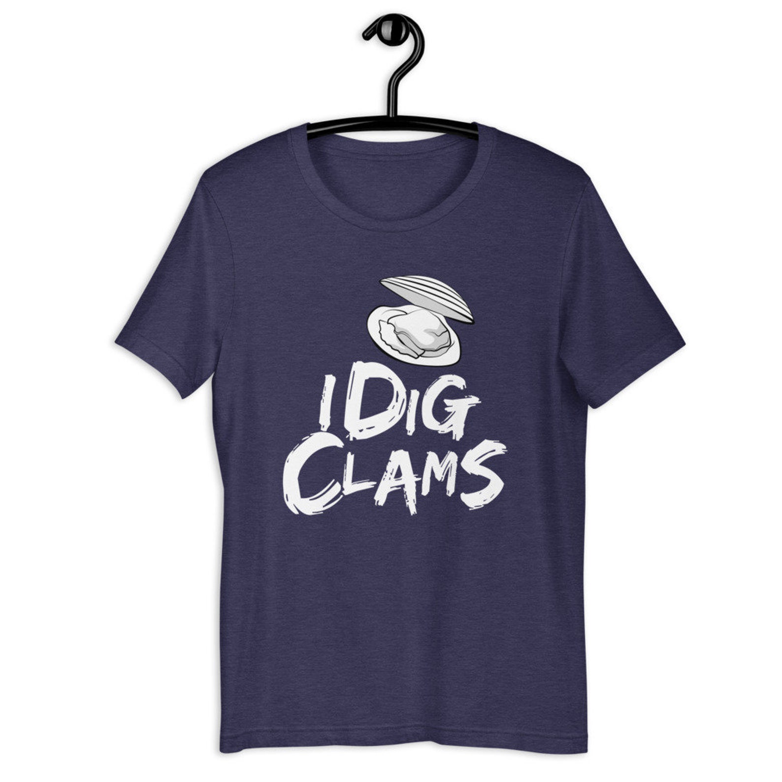 I Dig Clams Tshirt - Clam Shell Digger Digging Short-sleeve Unisex T ...