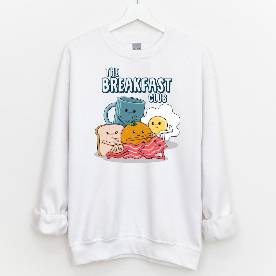 Breakfast Sweatshirt / the Breakfast Club Sweater / Brunch Pullover ...
