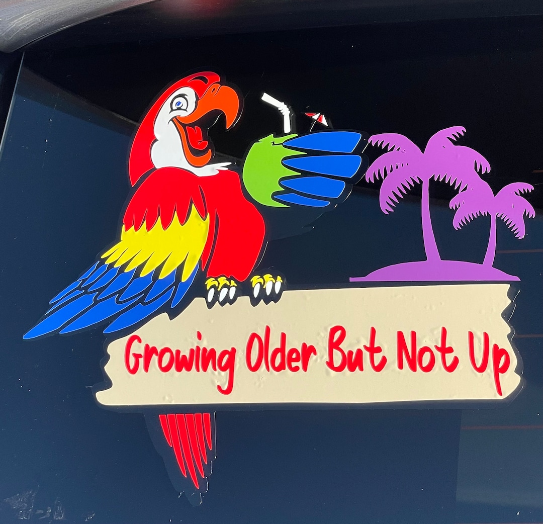 TROPICAL Jimmy Buffett Themed Car Decal/sticker “growing Older but Not ...