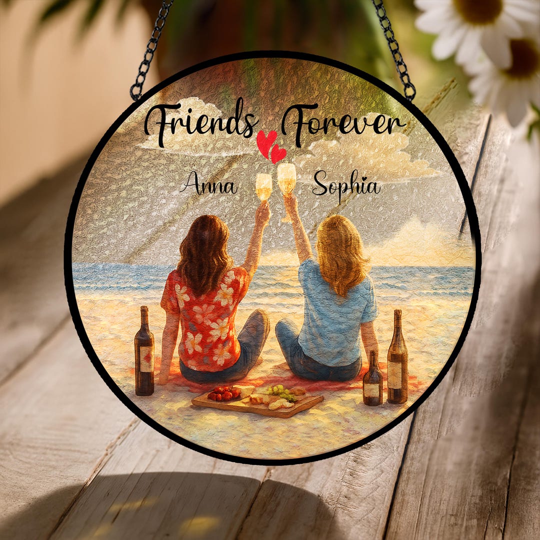 Best Friends Beach Suncatcher | Personalized Wine Glass Friends Forever ...