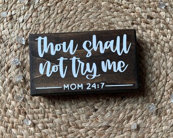 Try Me Mom Sign - Etsy