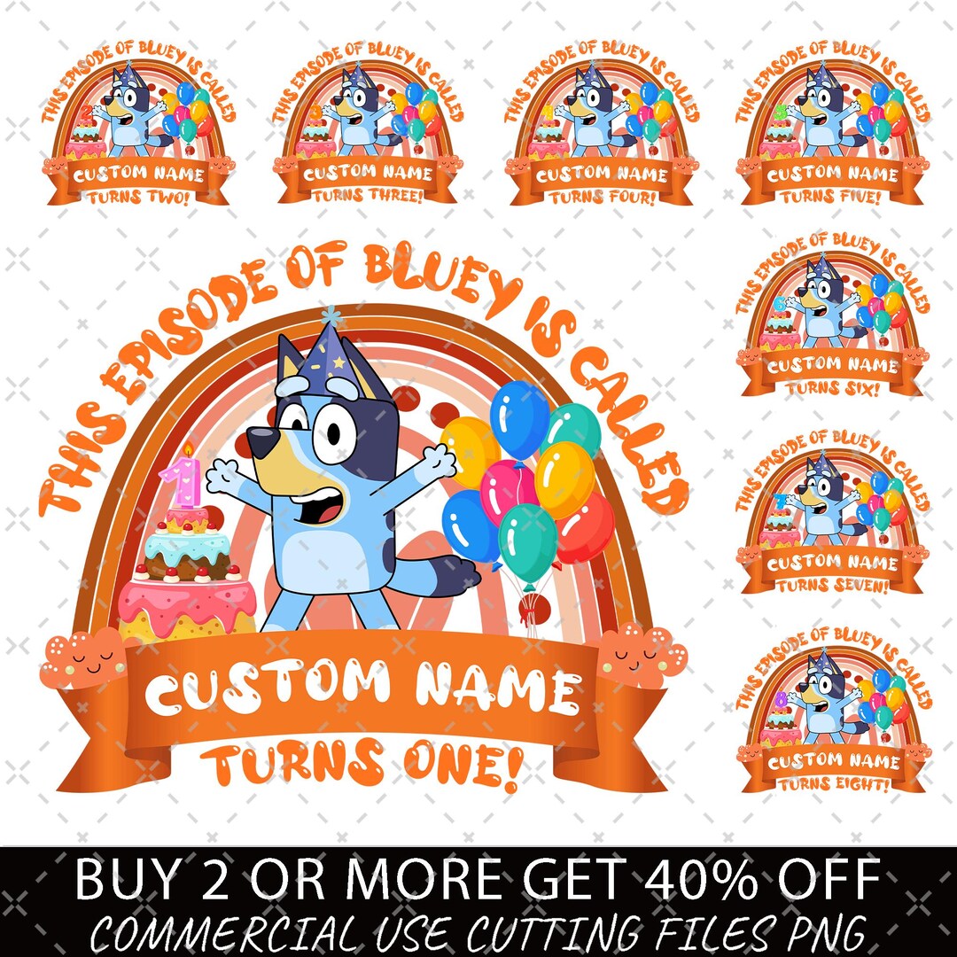 This Episode of Bluey is Called Turns 1 to 9 PNG, Bluey Birthday, My ...