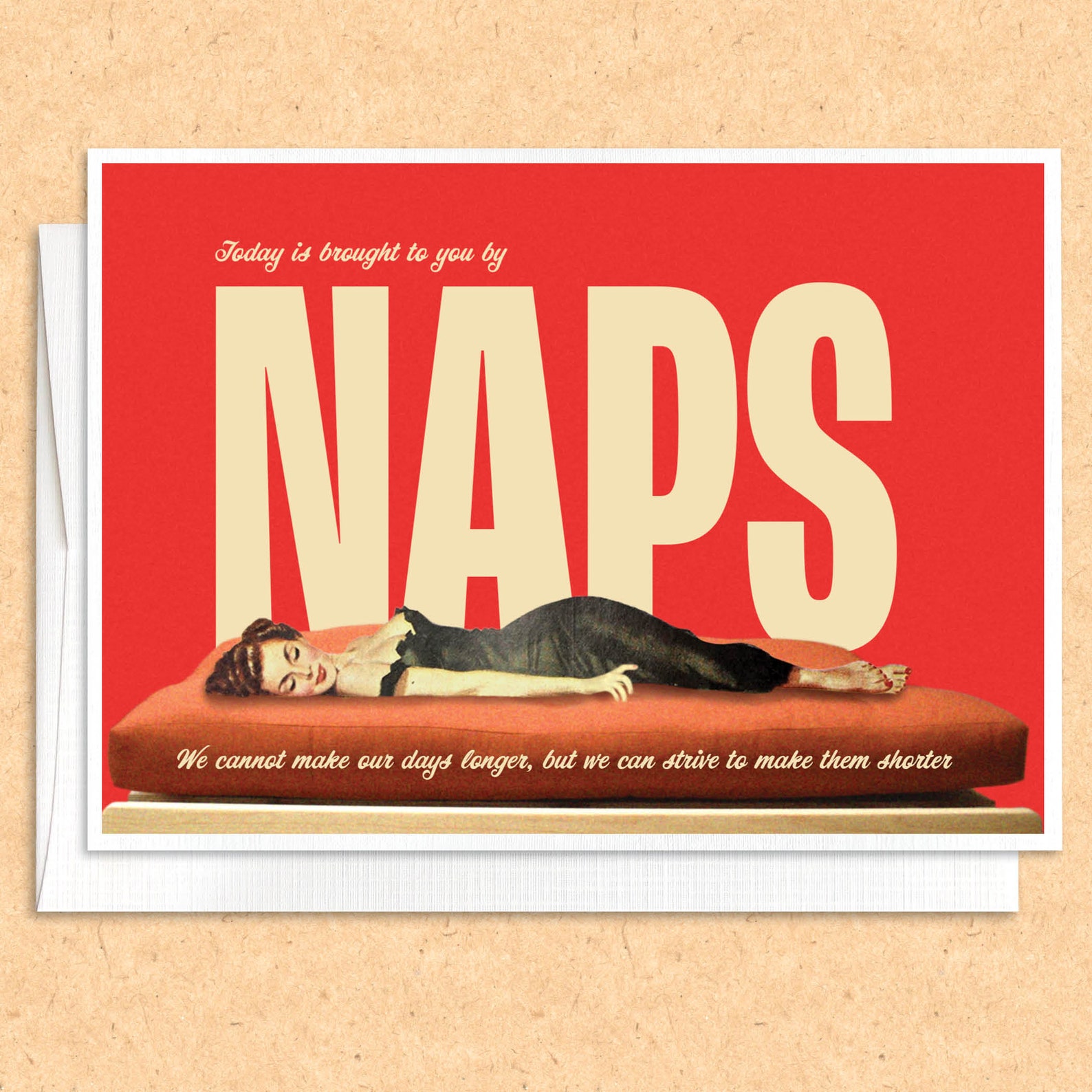 Naps: Making Our Days Shorter Card, Funny Greeting Card, Encouragement ...