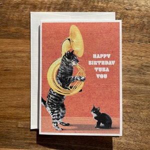 Happy Birthday Tuba You Cat Card Birthday Card Cat Card Funny Greeting ...
