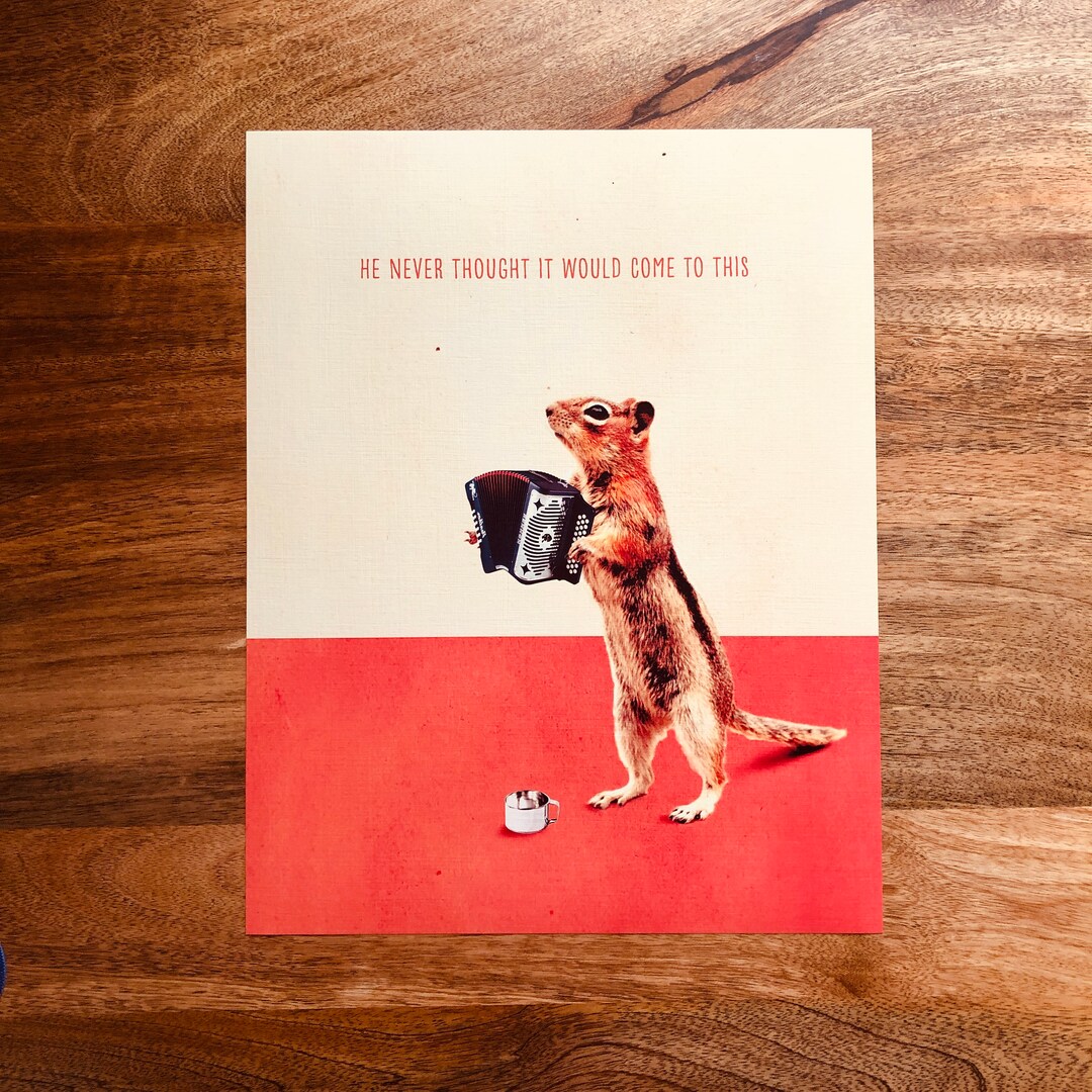 Busker 5x7, 8x10 or 11x14 Art Print | Funny Art | Humor Art Print ...