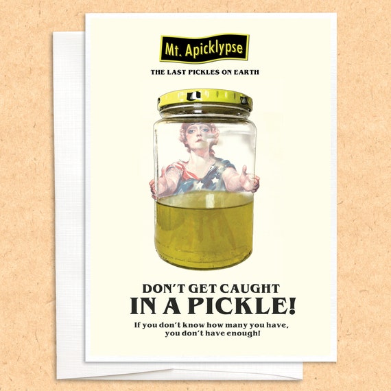 Don't Get Caught in a Pickle Card Friendship Card - Etsy