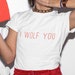 I Wolf You Valentines Day Womens Tee, Best Valentine Gift for Her - Etsy