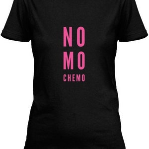 No Mo Chemo Tee. Best Final Chemo Gift - Etsy