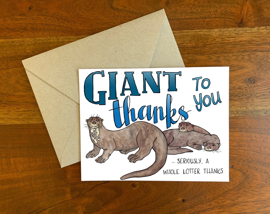Giant Thanks... Giant Otter Thank You Card - Etsy