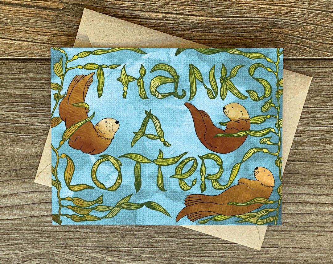 Thanks a Lotter... Sea Otter Thank You Card - Etsy