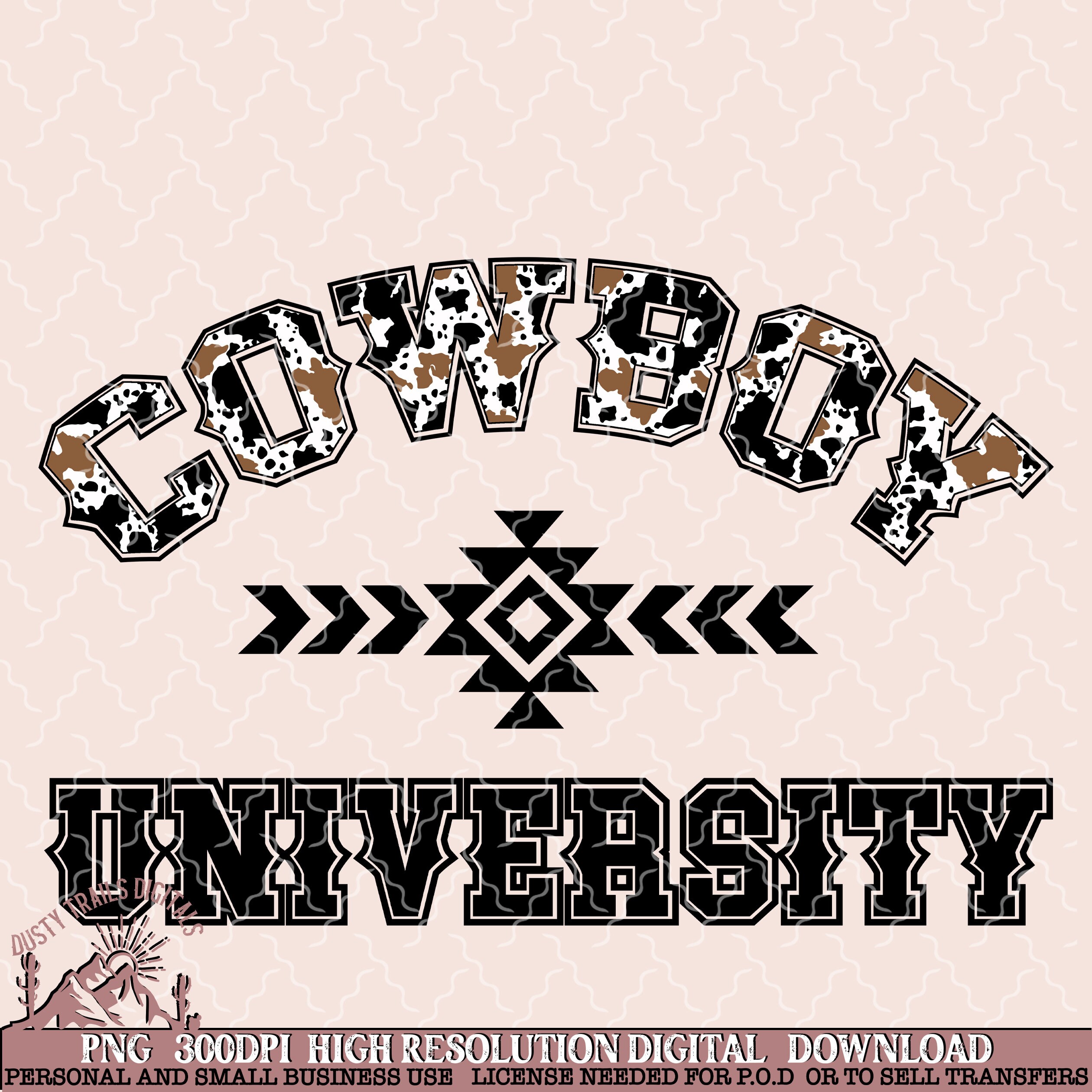 Cowboy University, Cow Print Digital Download, Country Png, Desert Png ...