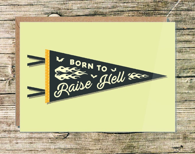 Born to Raise Hell Greetings Card. Pennant, Flag Themed Design - Etsy