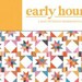 Early Hours Quilt Patternscrappy Quilt Patternfq Friendly Quiltfat ...