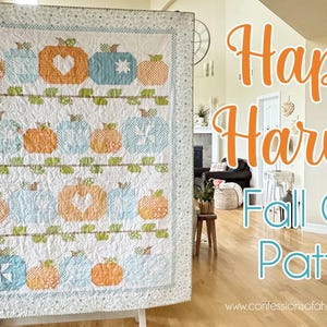 Happy Harvest Quilt Pattern*pumpkin Quilt Pattern*fall Pumpkin Quilt*autumn Quilt Pattern*happy ...