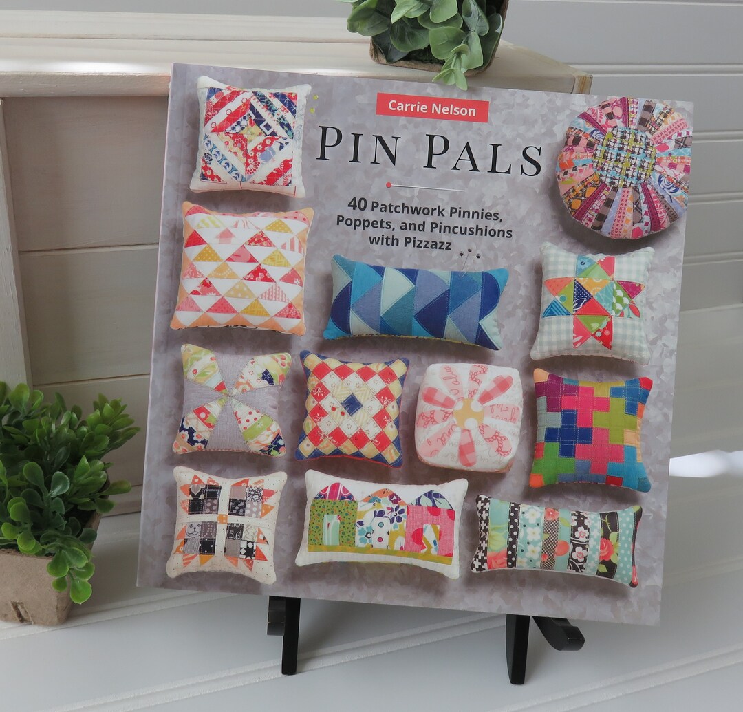 Pin Pals Pattern Book by Carrie Nelson Patchwork Pinnes - Etsy