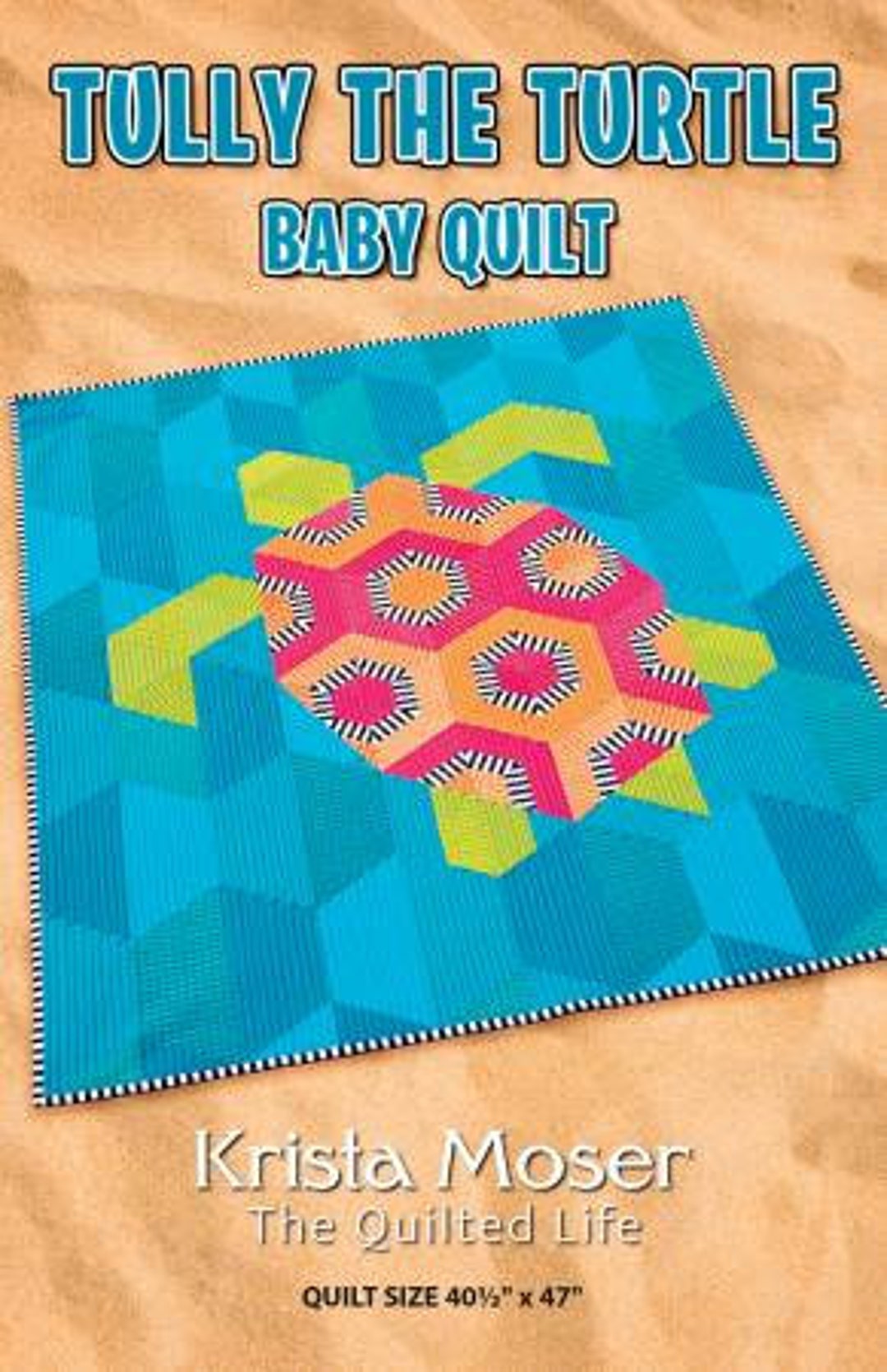 Tully the Turtle Baby Quilt Pattern by the Quilted Life*turtle Quilt ...