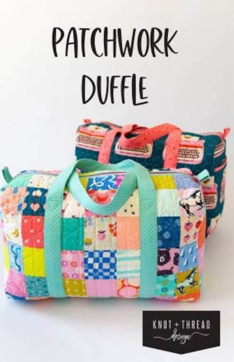 Patchwork Duffle Pattern by Knot & Thread Designsquilted - Etsy