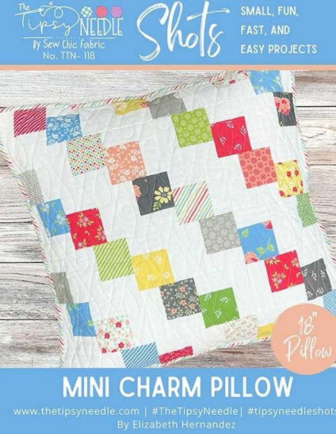 Mini Charm Pillow Pattern by the Tipsy Needle*charm Pack Pillow*pillow Pattern*quilted Pillow ...