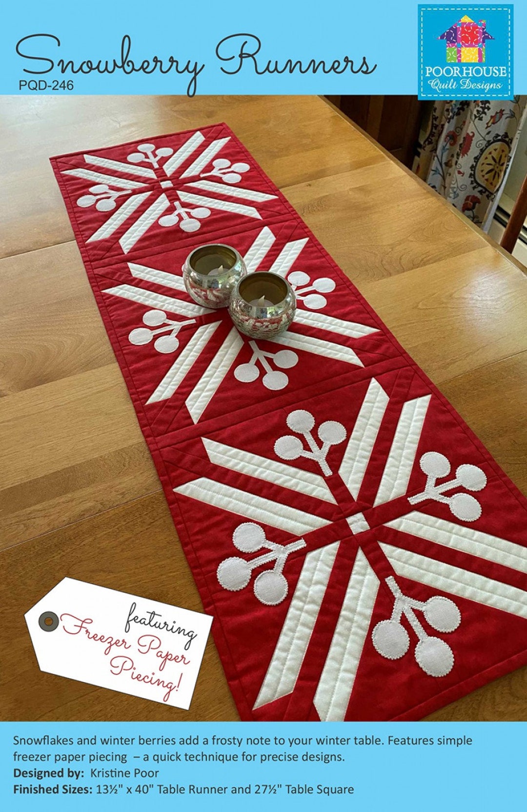 Snowberry Runners Pattern From Poorhouse Quilt Designs*snowflake Table ...