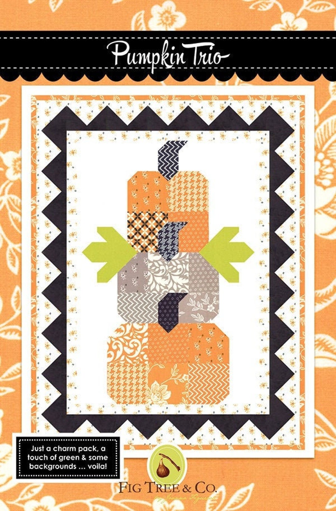 Pumpkin Trio Quilt Pattern*fig Tree Pumpkin Trio Pattern*pumpkin ...