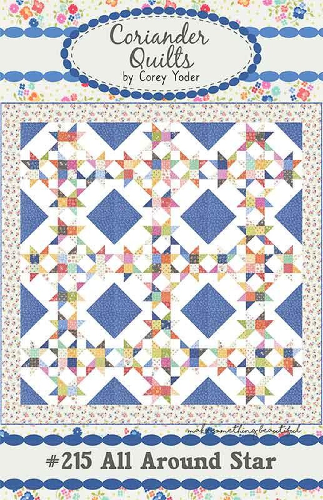 All Around Star Quilt Pattern by Coriander Quilts*calico Quilt Pattern ...