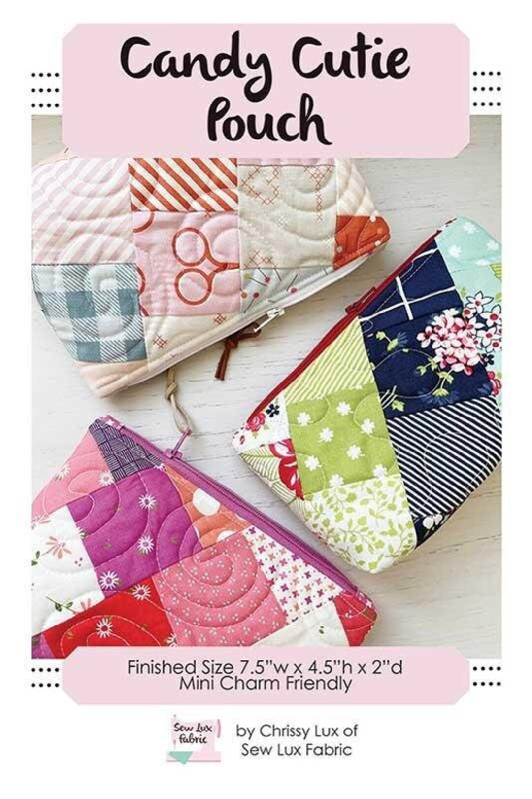 Candy Cutie Pouch Pattern by Sew Lux Fabric*moda Pouch Club*zipper Bag ...