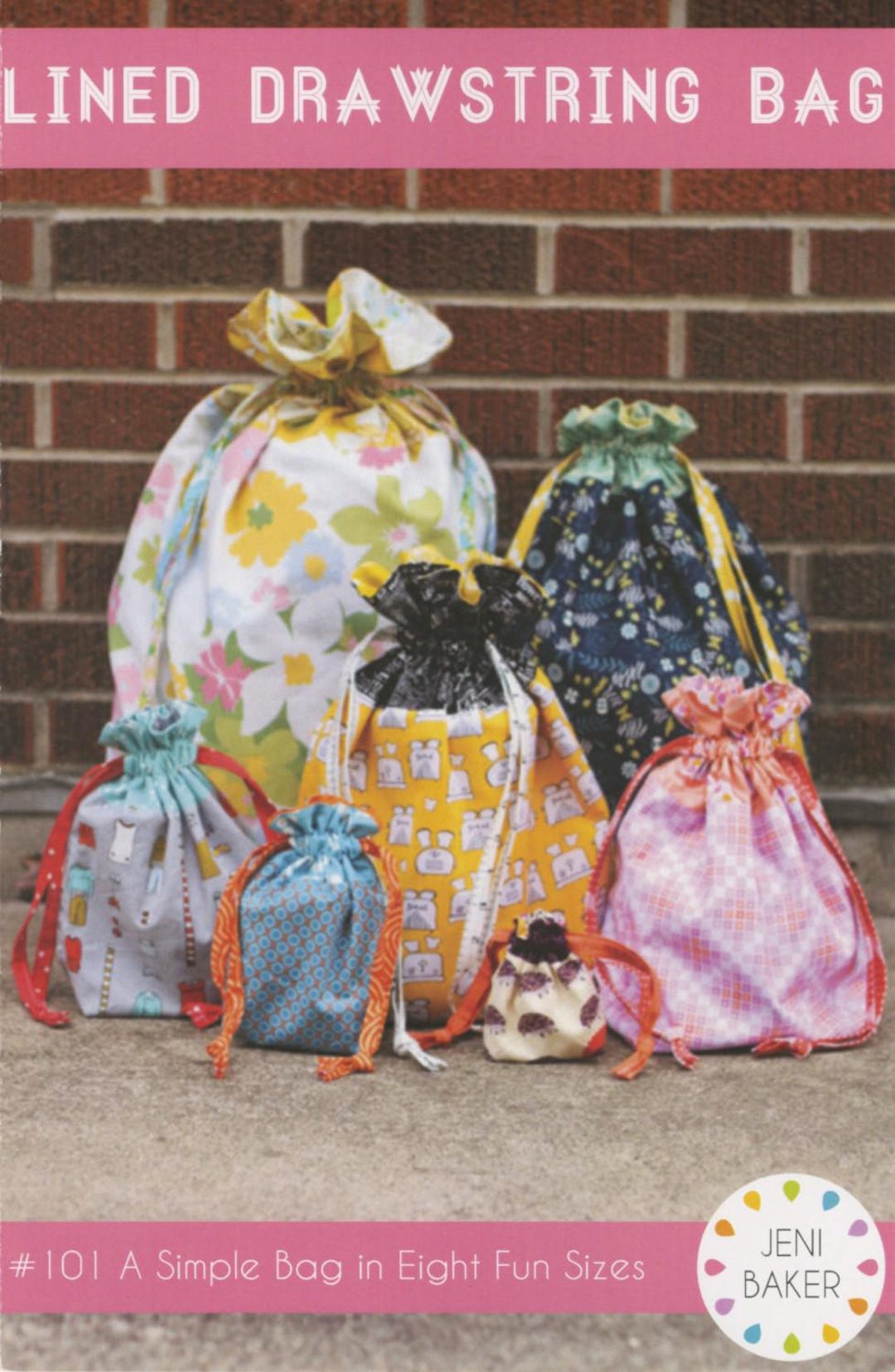 Lined Drawstring Bag Pattern by Jeni Baker*drawstring Bags*bag Pattern ...
