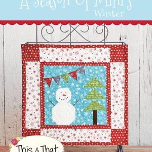 Seasons of Mini Quilt Pattern From This & That*seasonal Mini Quilt ...