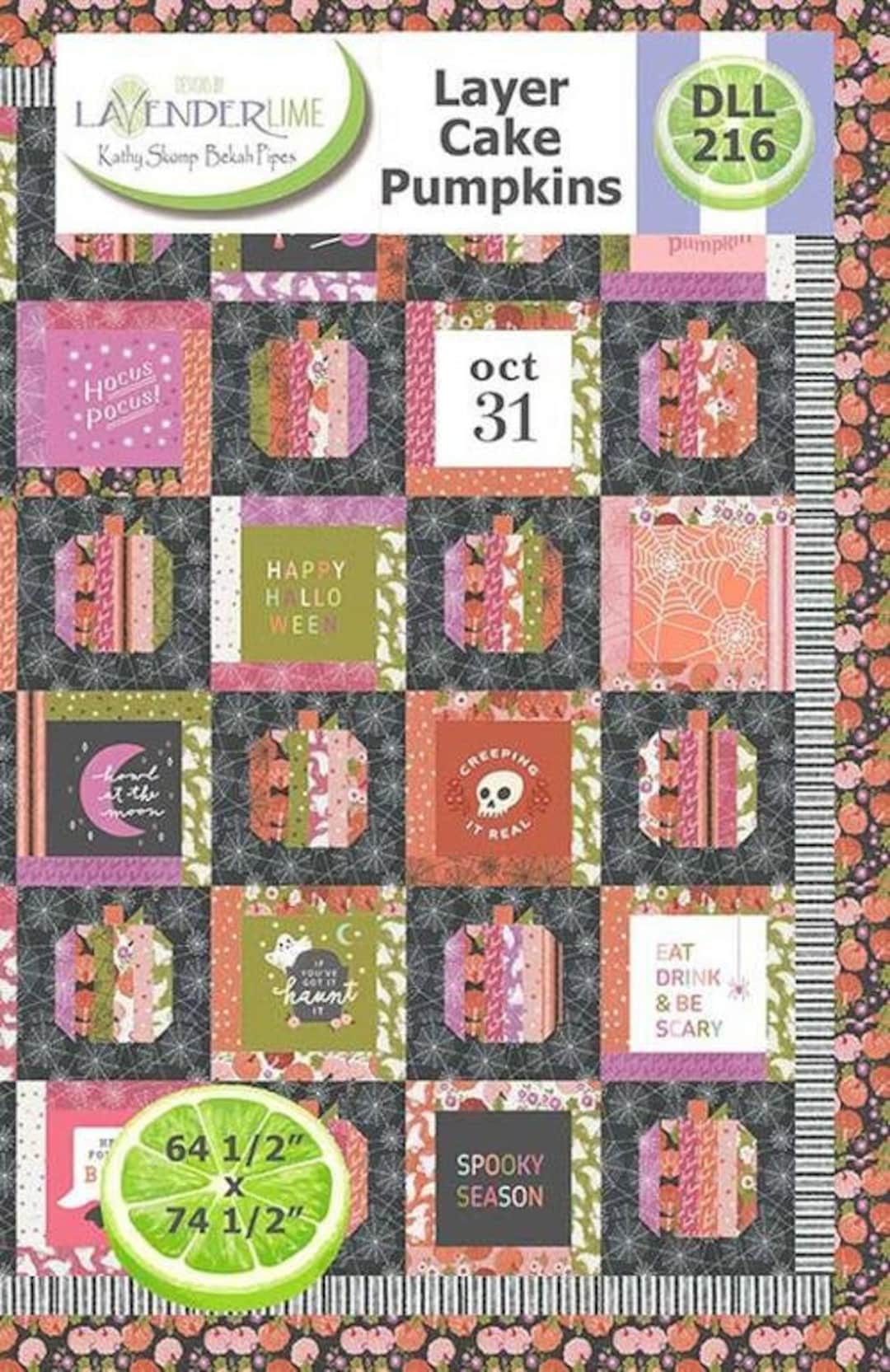Layer Cake Pumpkins Quilt Pattern by Lavender Lime Quilting*layer Cake ...