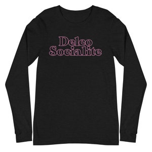 Delco Socialite Long Sleeve Philly Suburbs Delaware County - Etsy