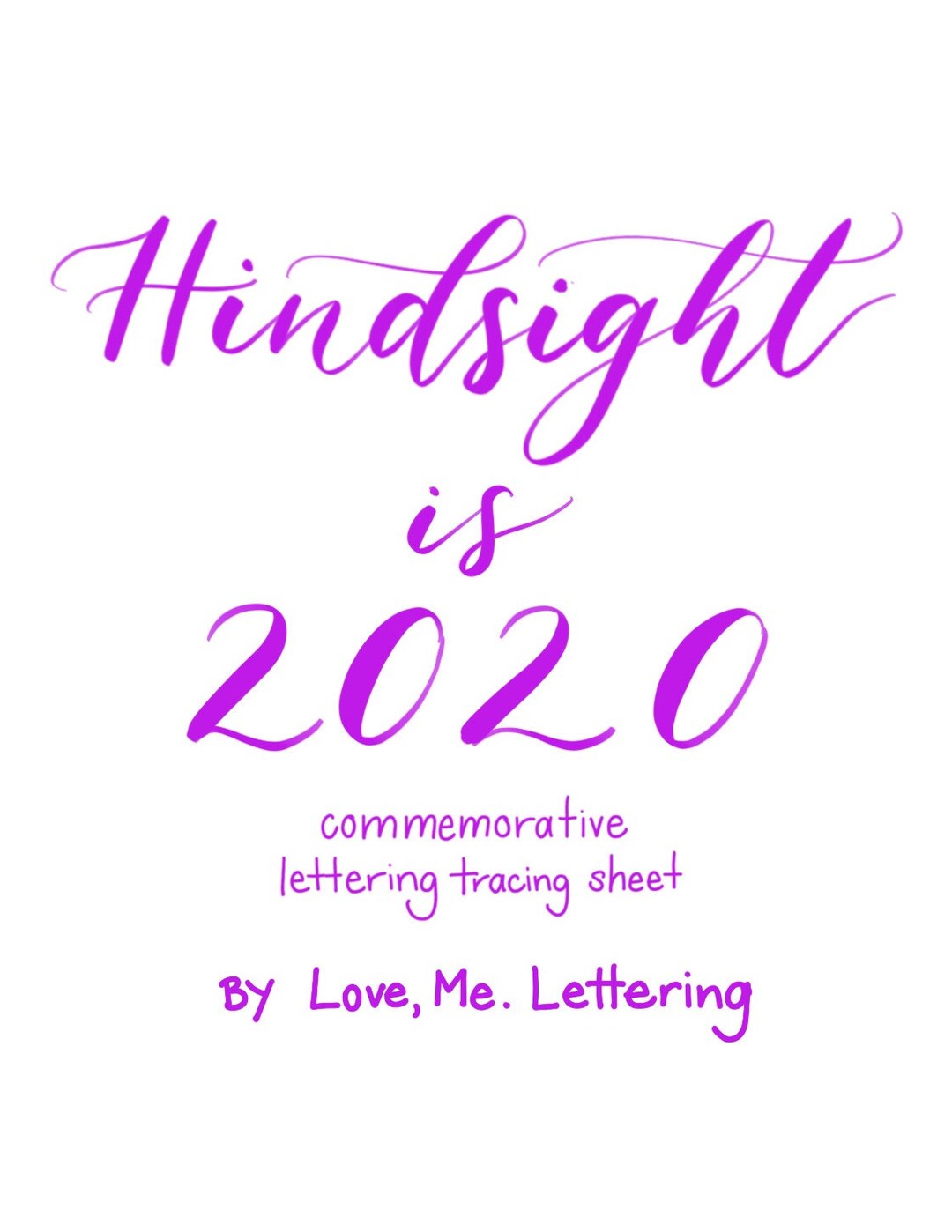 Hindsight is 2020 - Commemorative Modern Calligraphy Lettering Tracing ...
