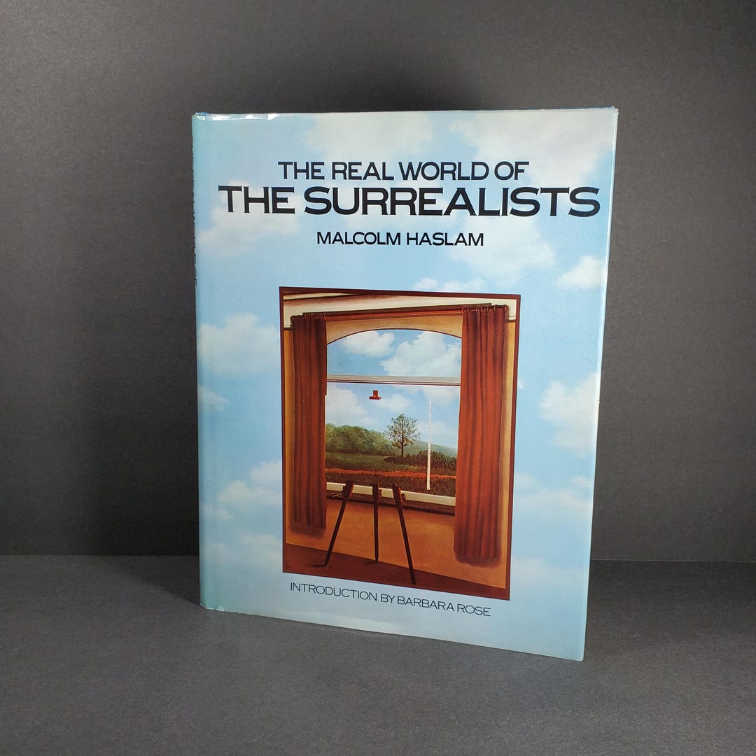 The Real World of the Surrealists Book by Malcolm Haslam 1978 ...