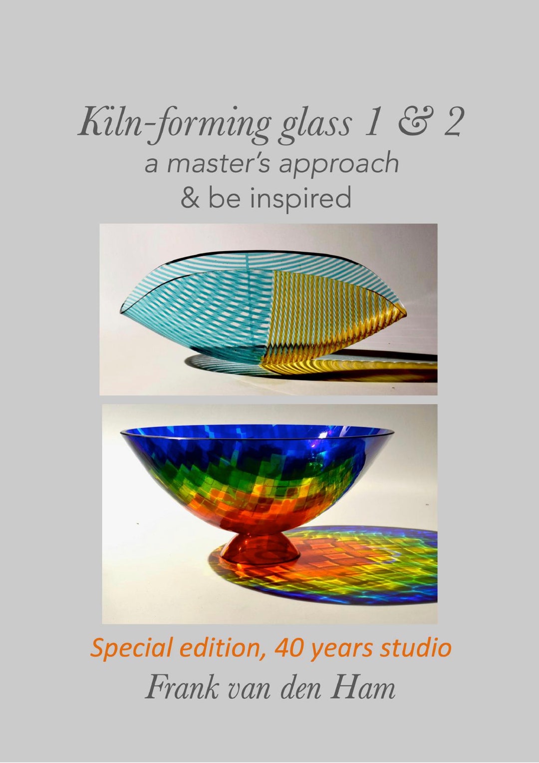 Kiln-forming Glass 1 & 2, a Master's Approach and Be Inspired - Etsy