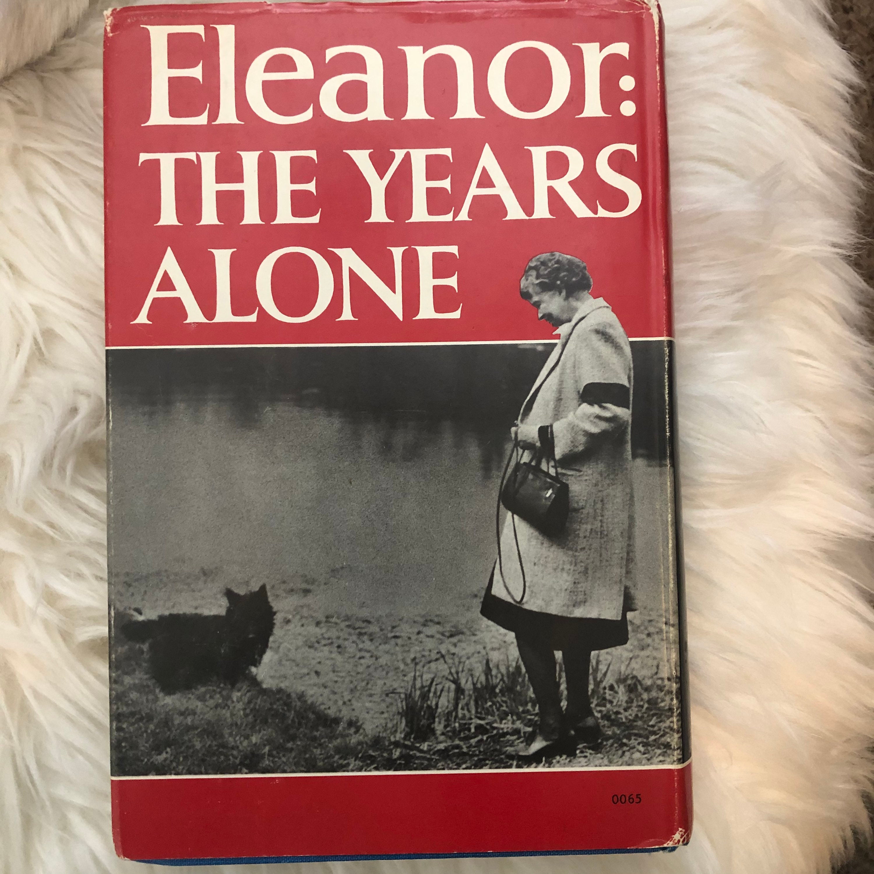 Eleanor: the Years Alone Biography by Joseph P. Lash - Etsy