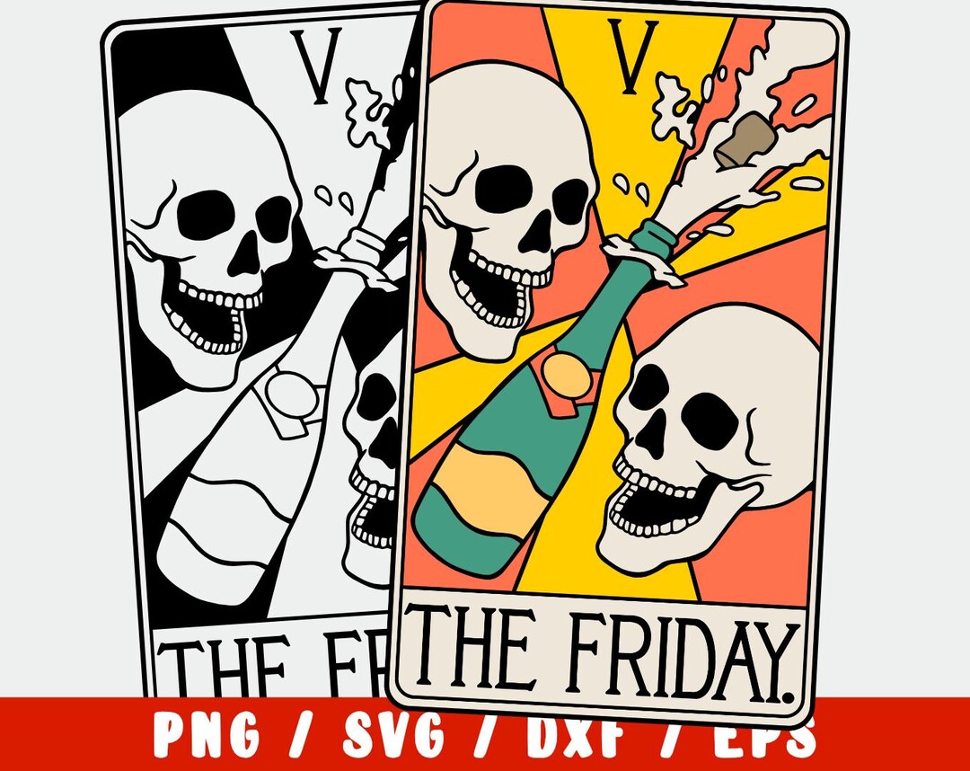 Friday SVG - Weekend Tarot Card SVG - Skull Skeleton Birthday Party SVG ...