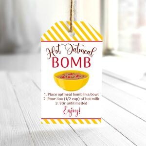 Editable Hot Oatmeal Bomb Tags Hot Oatmeal Bomb Instructions Tag Hot ...