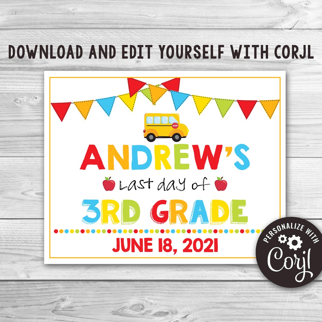 Editable Last Day of Third Grade Sign Last Day of School Sign ...