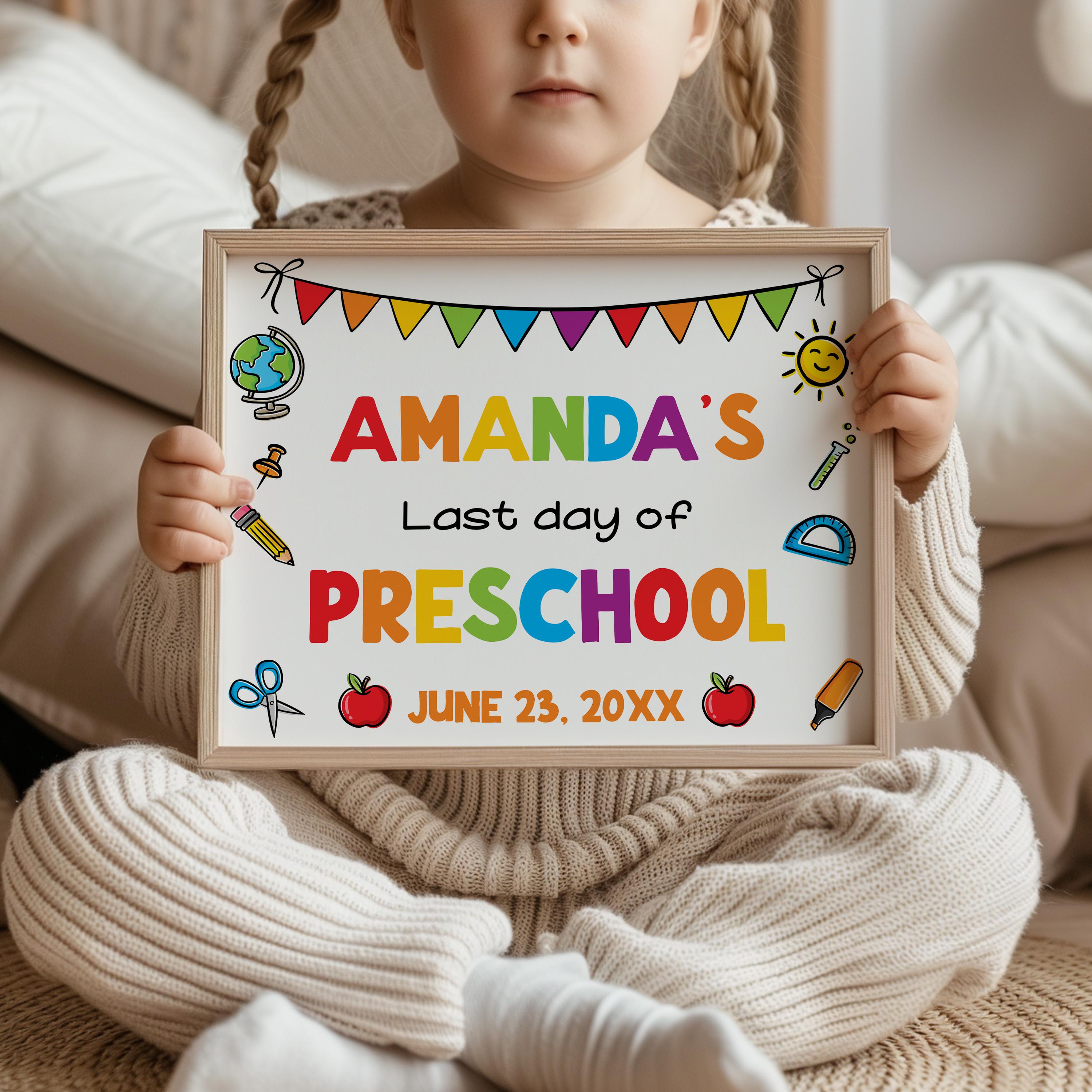 Editable Last Day of Preschool Sign Personalized Last Day of School ...