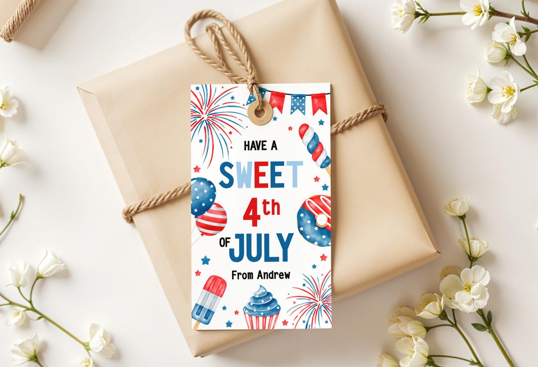4th of July Gift Tag Happy Independence Day Favor Tag Have a Sweet 4th ...