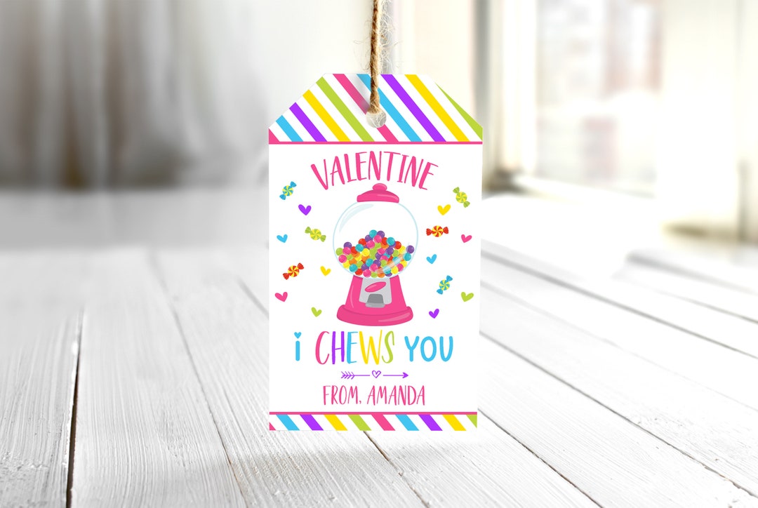 EDITABLE Bubble Gum Valentine's Day Gift Tag Valentine I Chews You ...