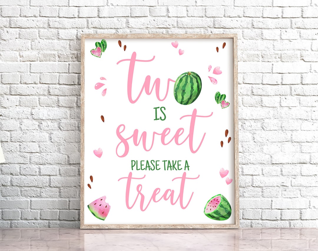 Watermelon Two is Sweet Please Take a Treat Sign, Pink Watermelon ...