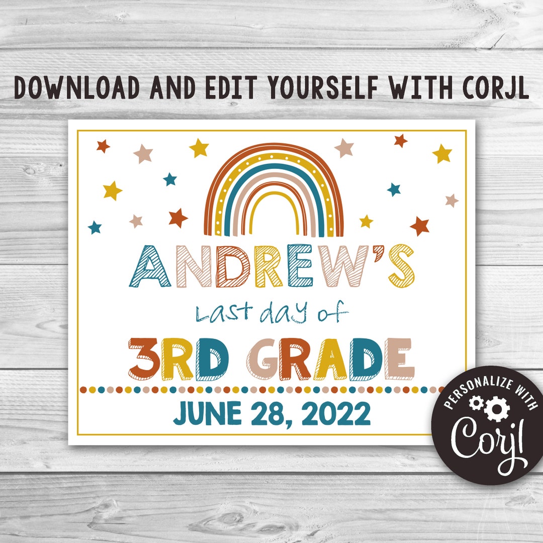 Editable Last Day of 3rd Grade Sign Boho Rainbow Last Day of School ...