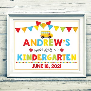 Editable Last Day of Kindergarten Sign Last Day of School Sign ...