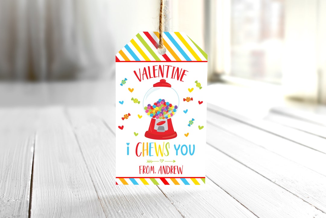 EDITABLE Bubble Gum Valentine's Day Gift Tag Valentine I Chews You ...